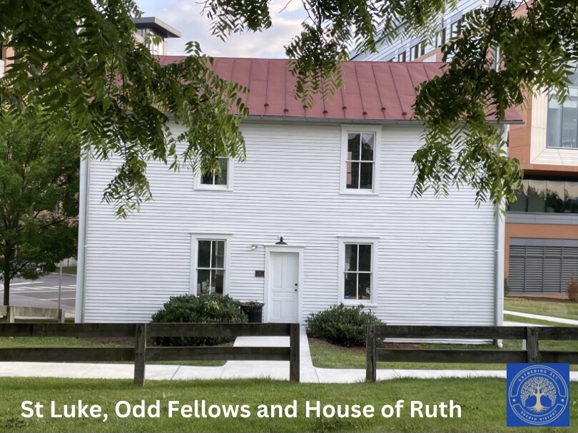 Preservation of Historic St Luke, Odd Fellows & House of Ruth Under One ...
